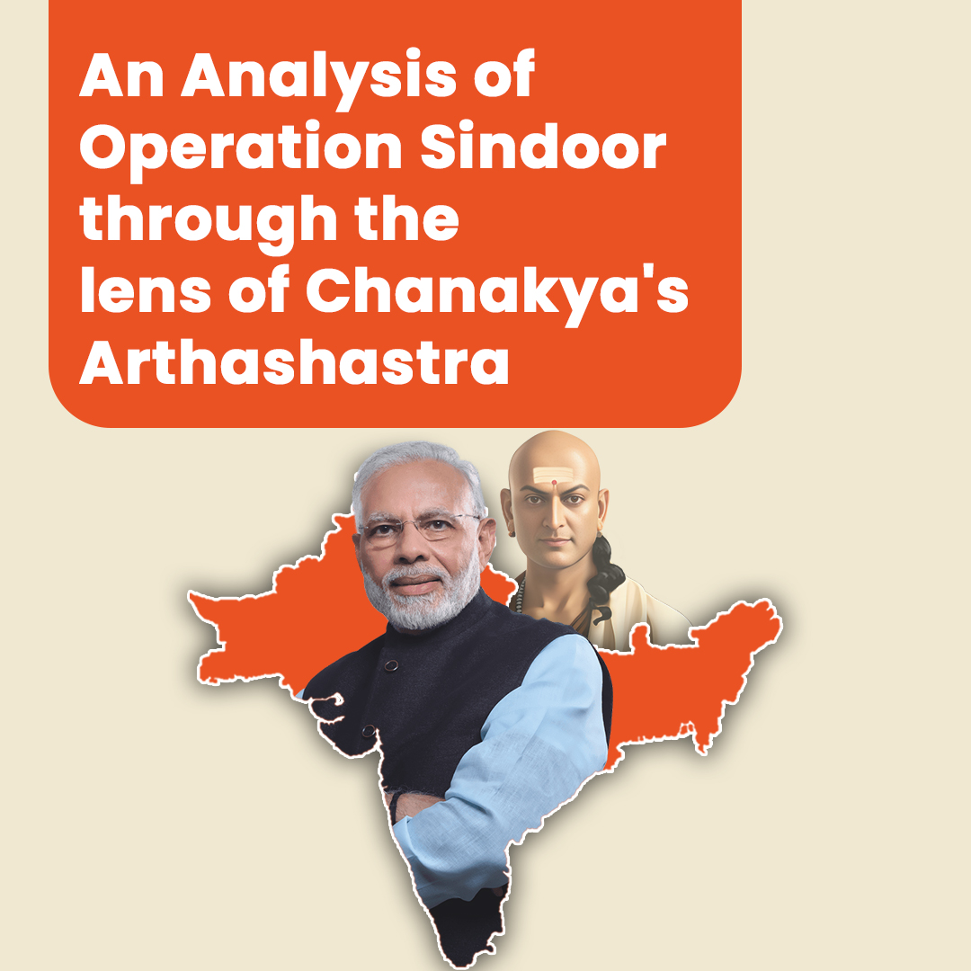 An Analysis of Operation Sindoor through the Lens of Chanakya's ...